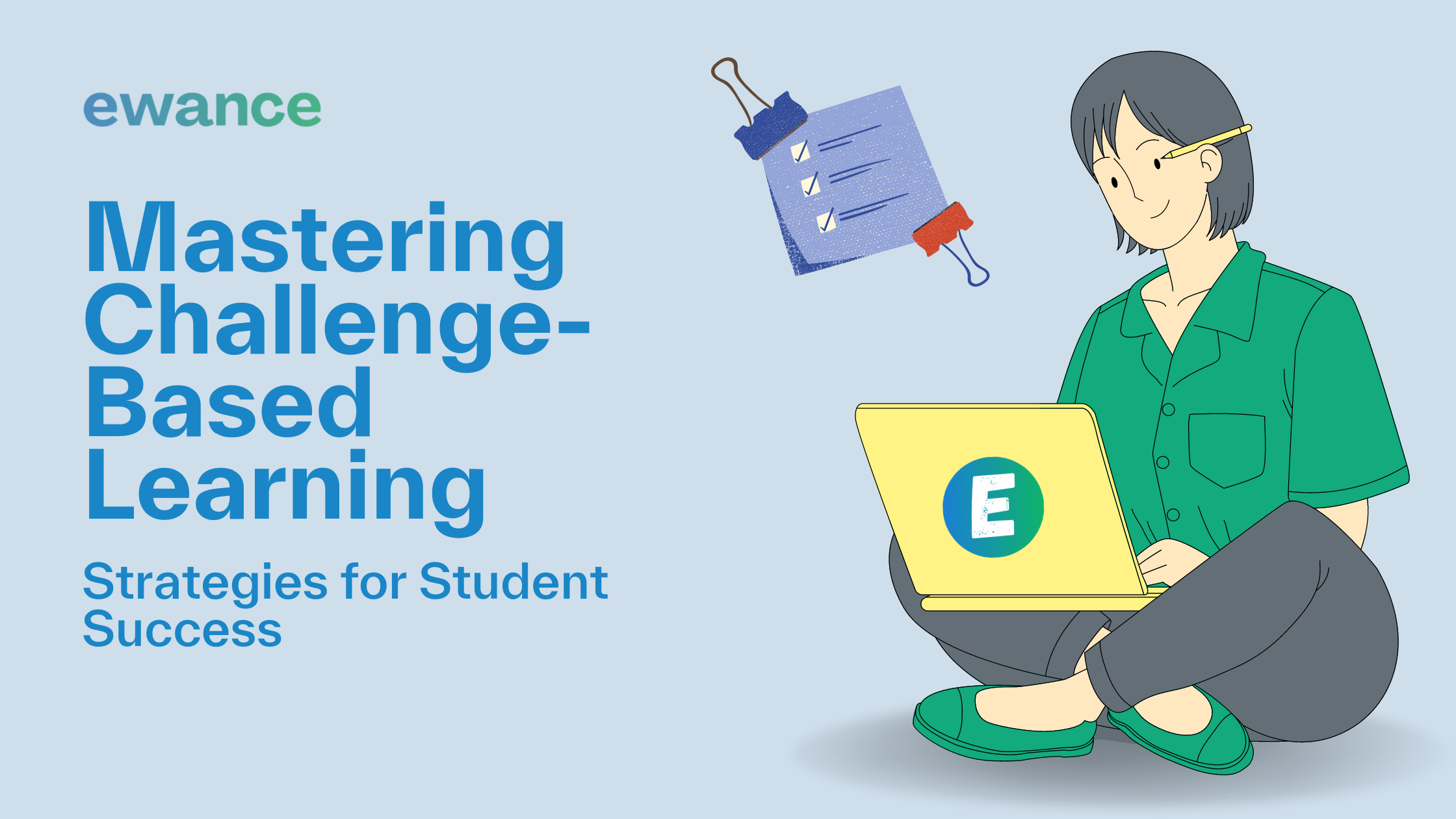 A Paradigm Shift: Embracing Challenge-Based Learning Strategies